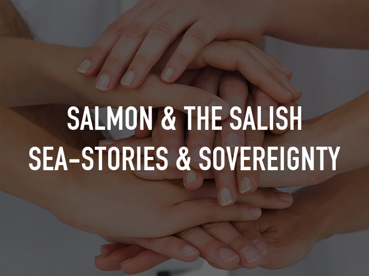 Salmon & the Salish Sea-Stories & Sovereignty on TV | Channels and ...