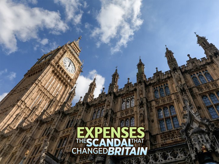 Expenses: The Scandal That Changed Britain on TV | Channels and ...