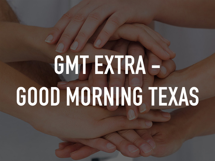 GMT Extra - Good Morning Texas on TV | Channels and schedules ...