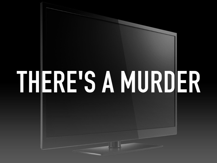 There's A Murder on TV | Channels and schedules | tvgenius.com