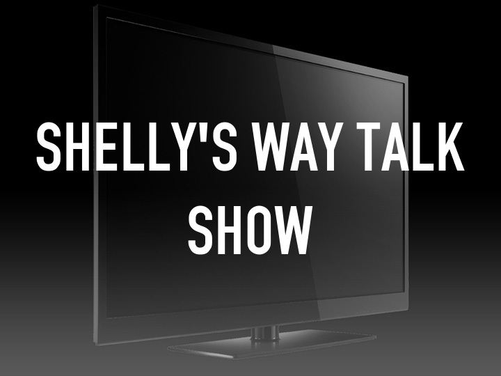 Shelly's Way Talk Show on TV | Channels and schedules | tvgenius.com