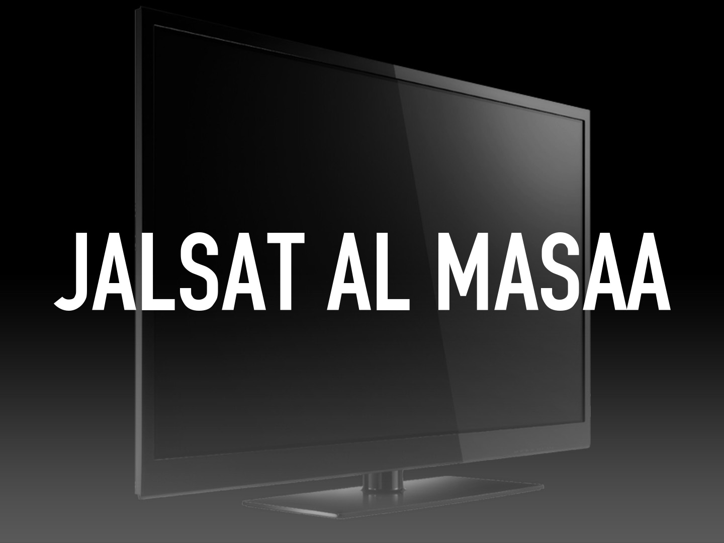 Jalsat Al Masaa on TV | Channels and schedules | TV24.co.uk