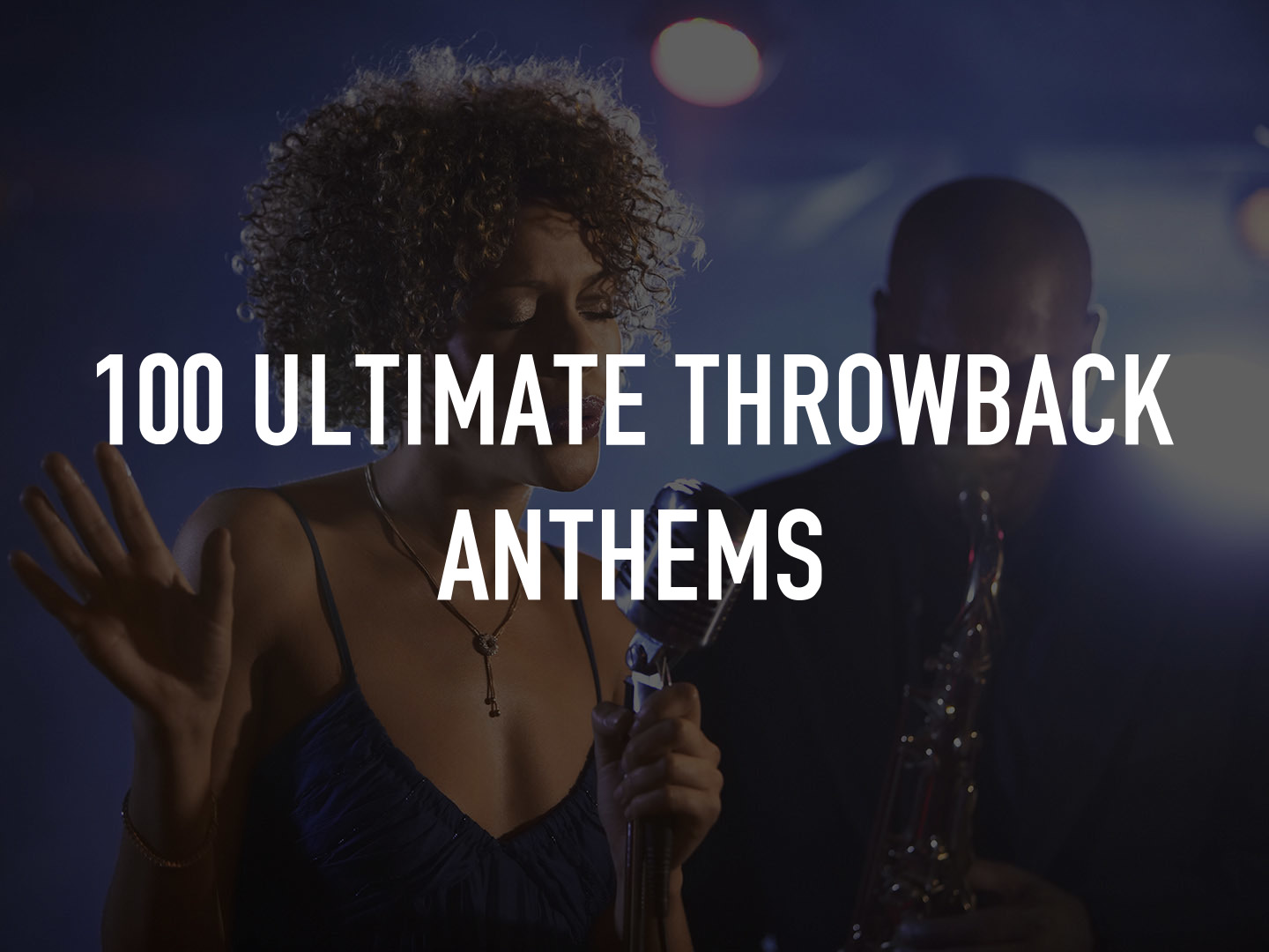 100 Ultimate Throwback Anthems on TV | Channels and schedules | TV24.co.uk