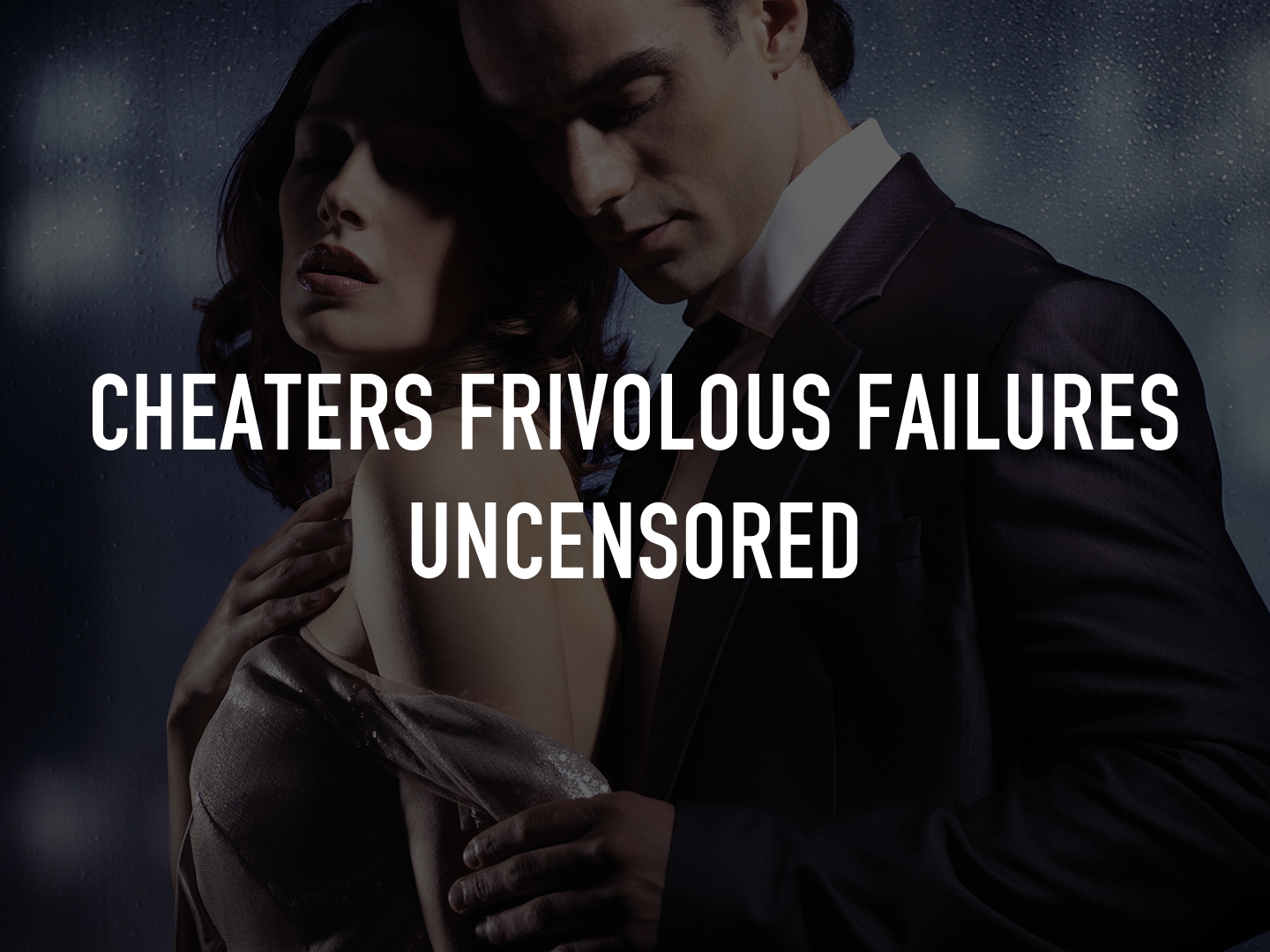 Cheaters Frivolous Failures Uncensored on TV | Channels and schedules ...