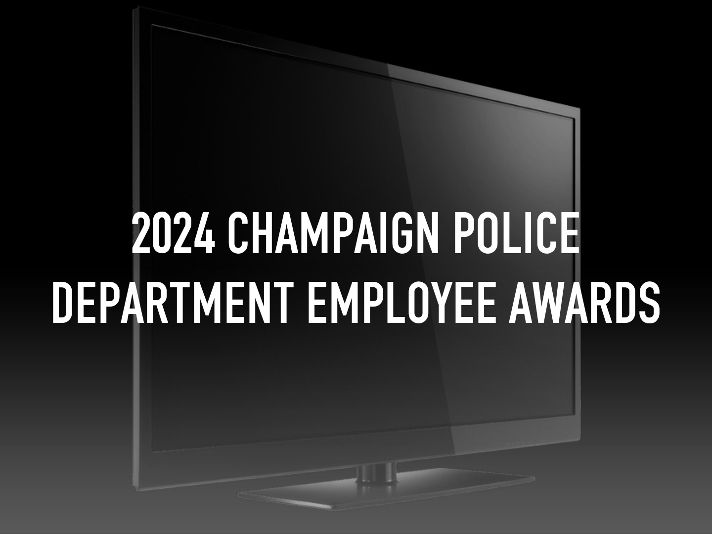 2024 Champaign Police Department Employee Awards on TV | Channels and ...