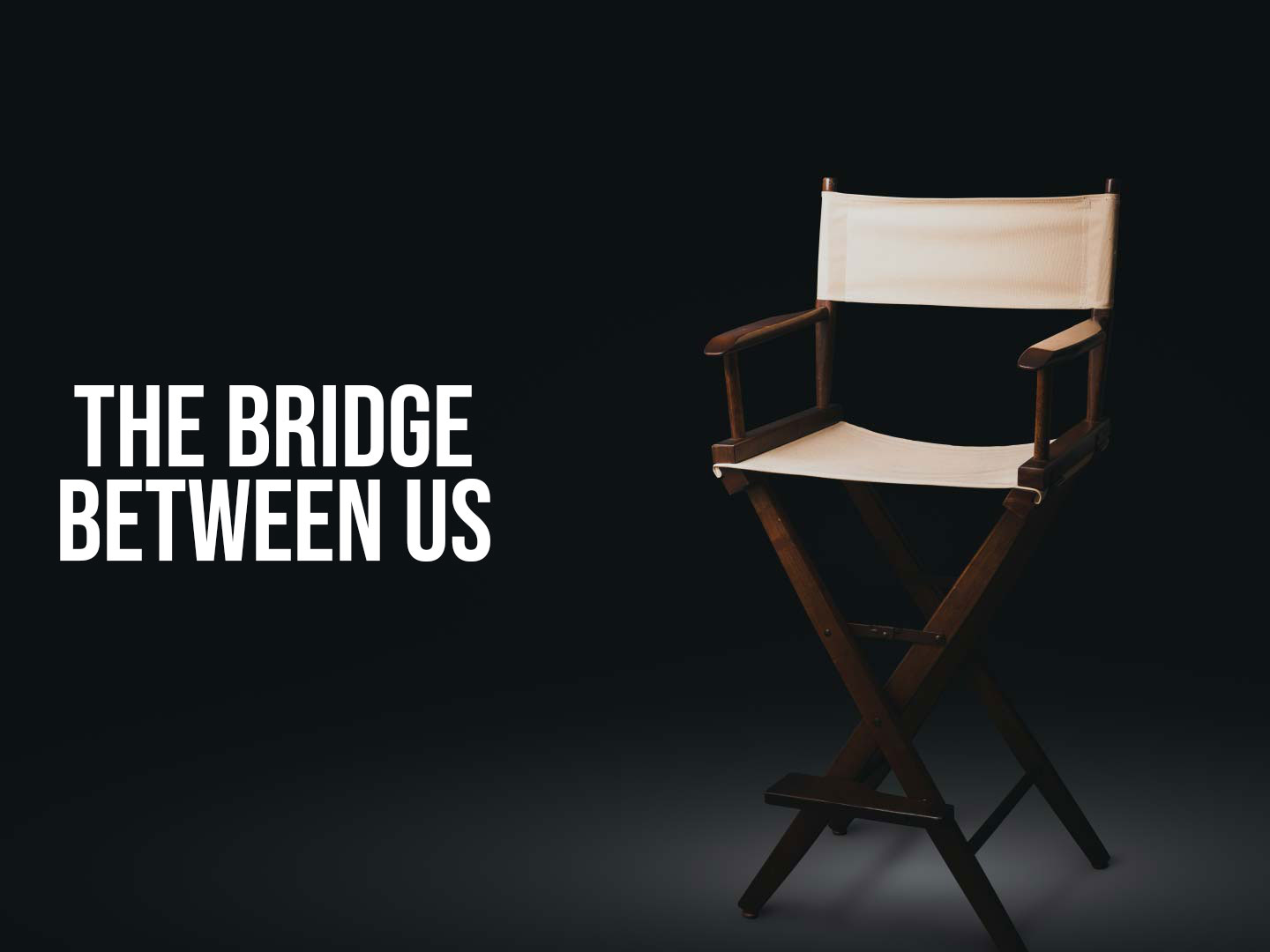 The Bridge Between Us on TV | Channels and schedules | tv24.co.uk