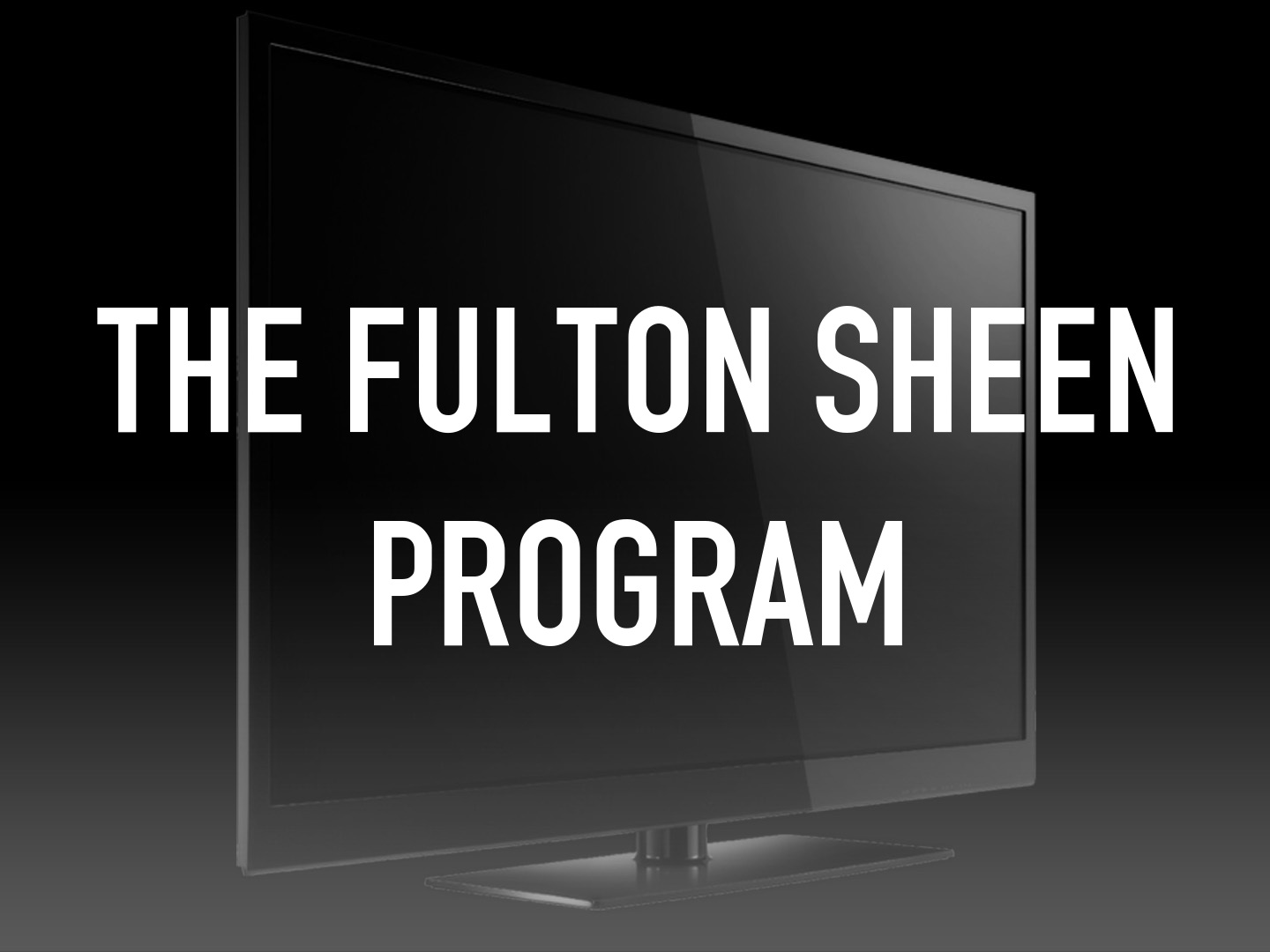 The Fulton Sheen Program on TV | Channels and schedules | tvgenius.com