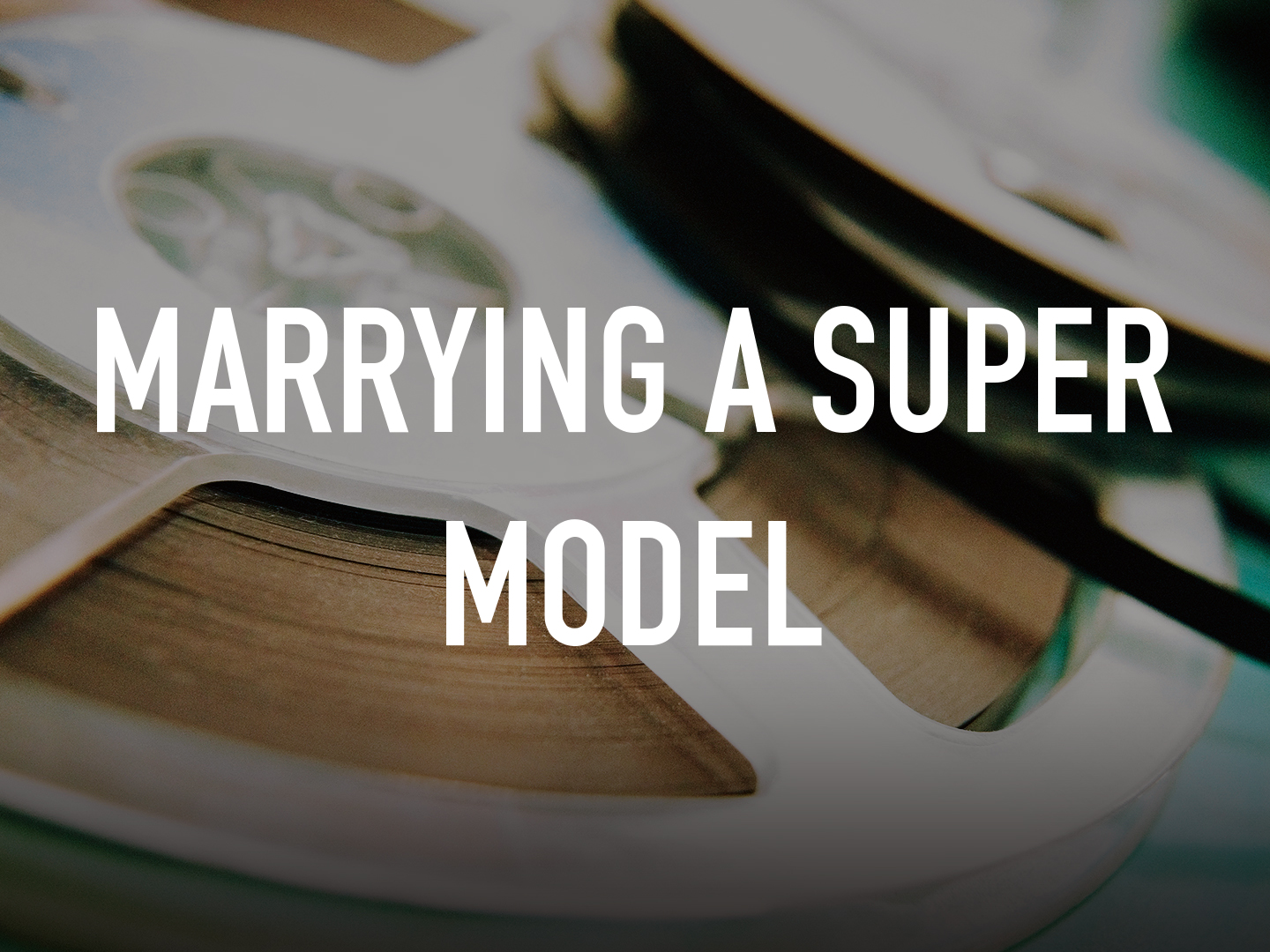 Marrying A Super Model on TV | Channels and schedules | tv24.co.uk