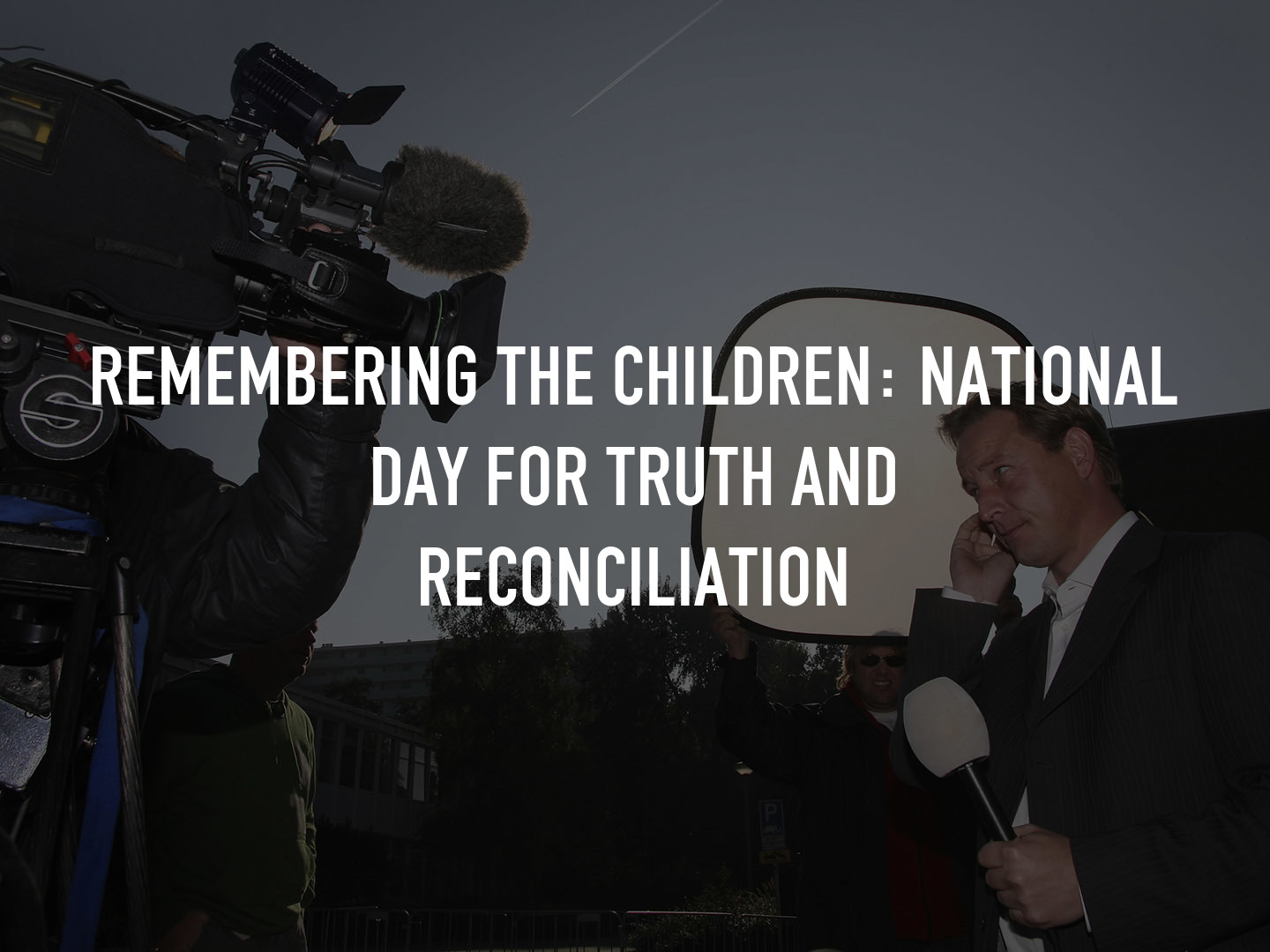 Remembering the Children: National Day for Truth and Reconciliation on ...