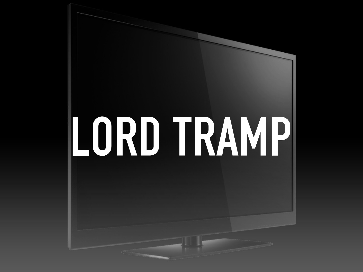 Lord Tramp on TV | Series 1 Episode 1 | Channels and schedules | tv24.co.uk