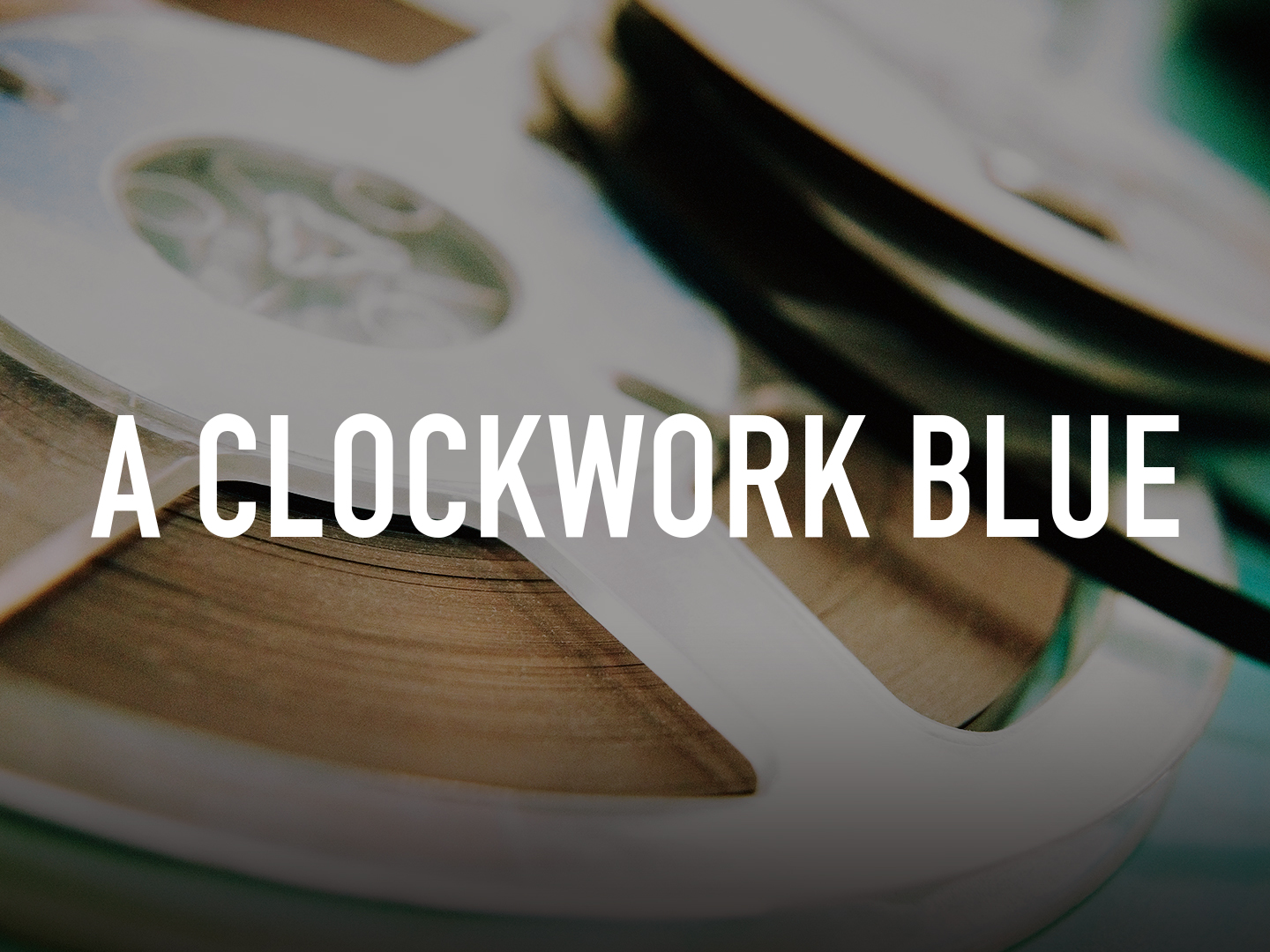 A Clockwork Blue on TV | Channels and schedules | tv24.co.uk