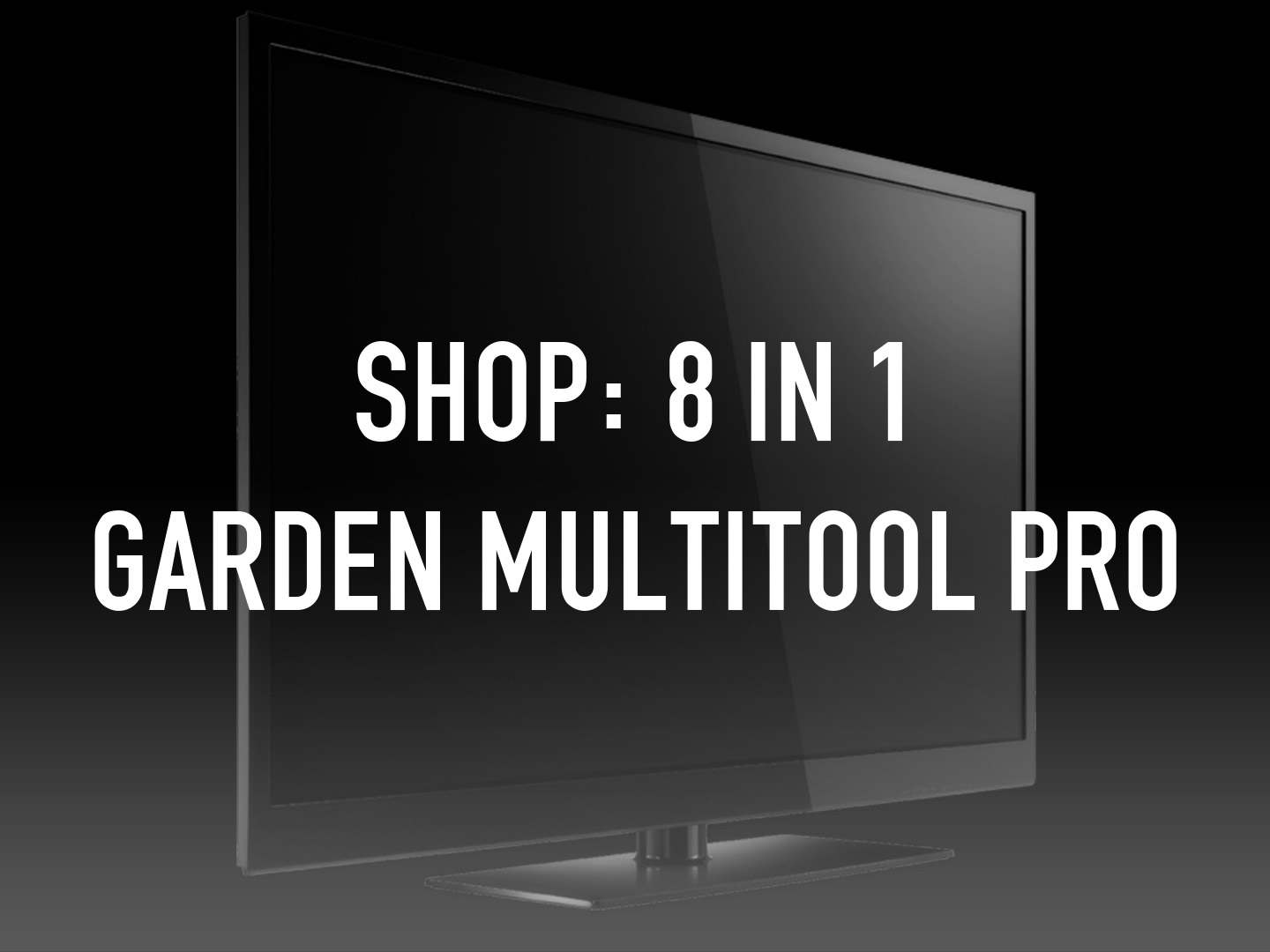 Shop: 8 in 1 Garden Multitool Pro on TV | Channels and schedules | tv24 ...