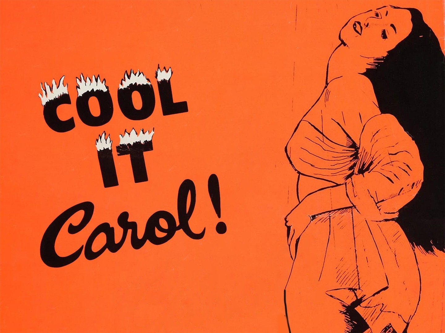 Cool It, Carol on TV | Channels and schedules | tv24.co.uk